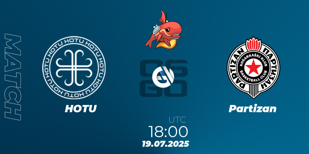 HOTU VS Partizan Counter-Strike (CS2) Zakłady bukmacherskie, transmisje ...
