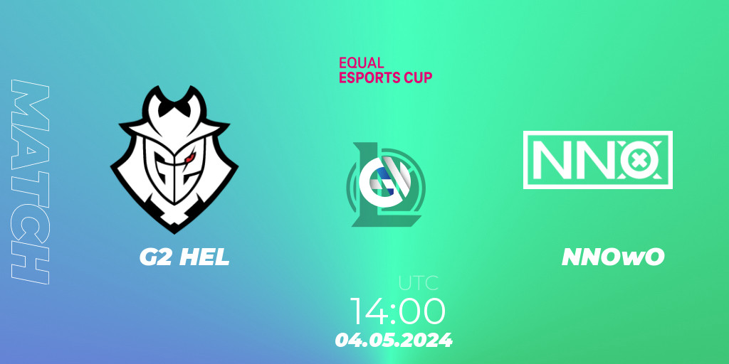 G2 HEL VS NNOwO LoL Typy bukmacherskie, transmisja i wyniki w EGW☕