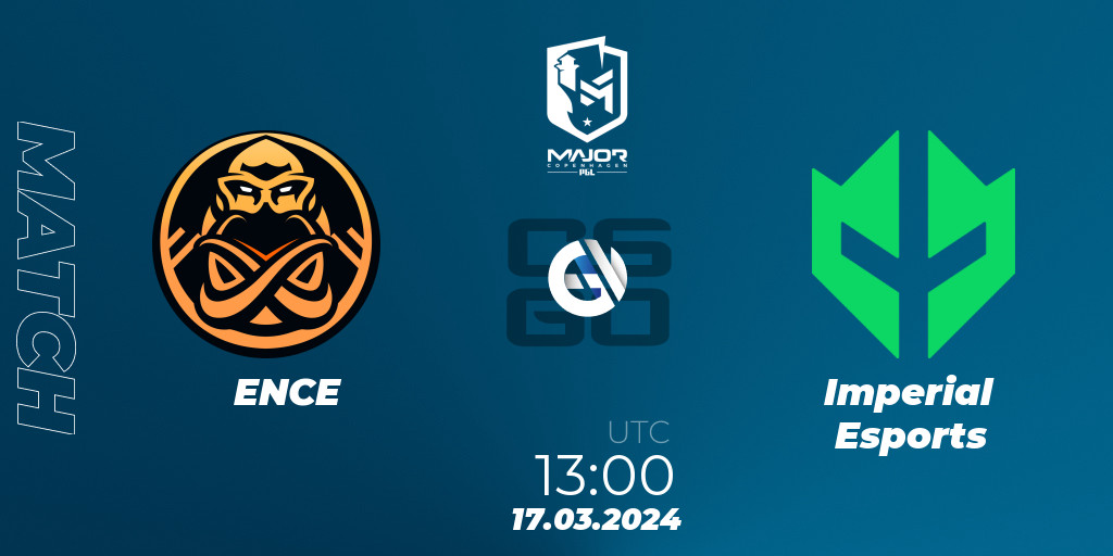 ENCE - Imperial Esports: 17.03.2024 at 13:15. Counter-Strike (CS2 ...