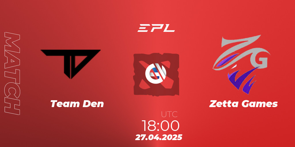 Team Den VS Zetta Games Dota 2 Typy bukmacherskie, transmisja i wyniki ...
